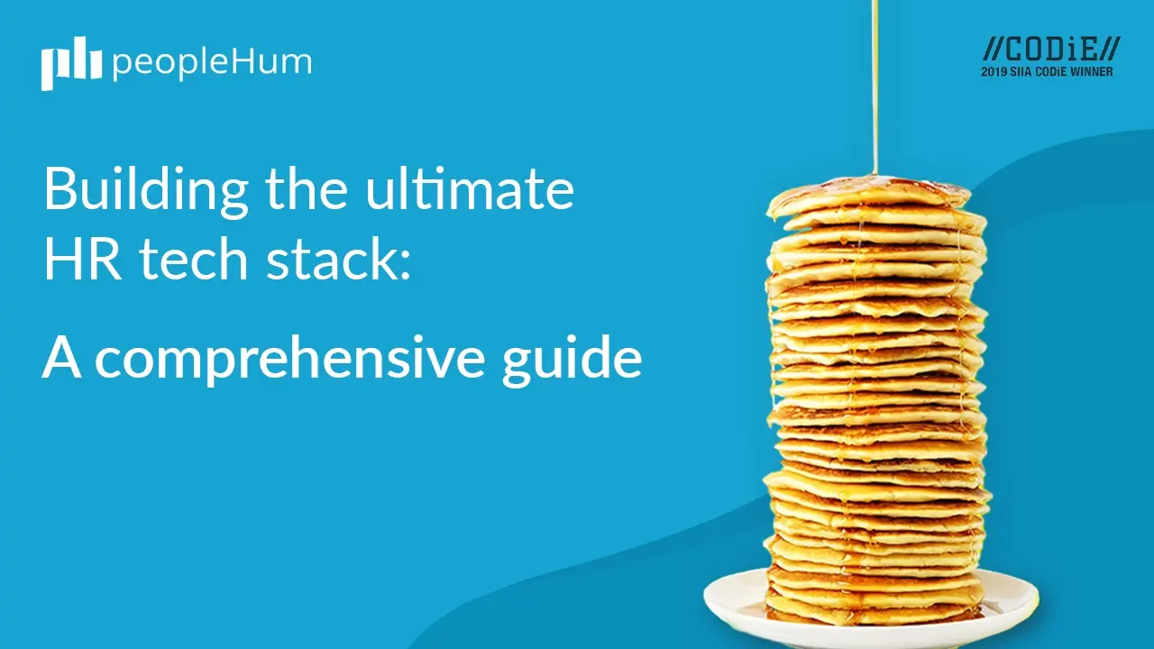 Building the ultimate HR tech stack: A comprehensive guide | peopleHum
